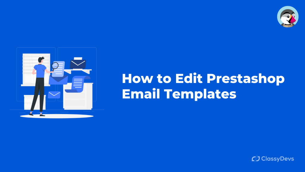 Prestashop Email Templates Edit - Easy Step by Step Tutorial – ClassyDevs