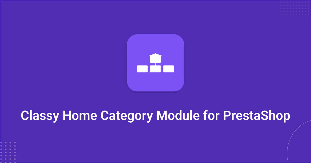 Best Homepage Category Module for PrestaShop – ClassyDevs